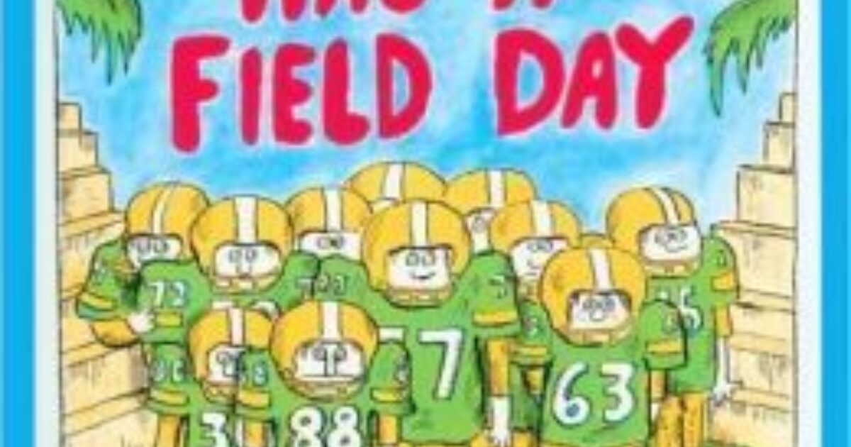 Miss Nelson Has A Field Day - Kids Read Now - Kids Read Now