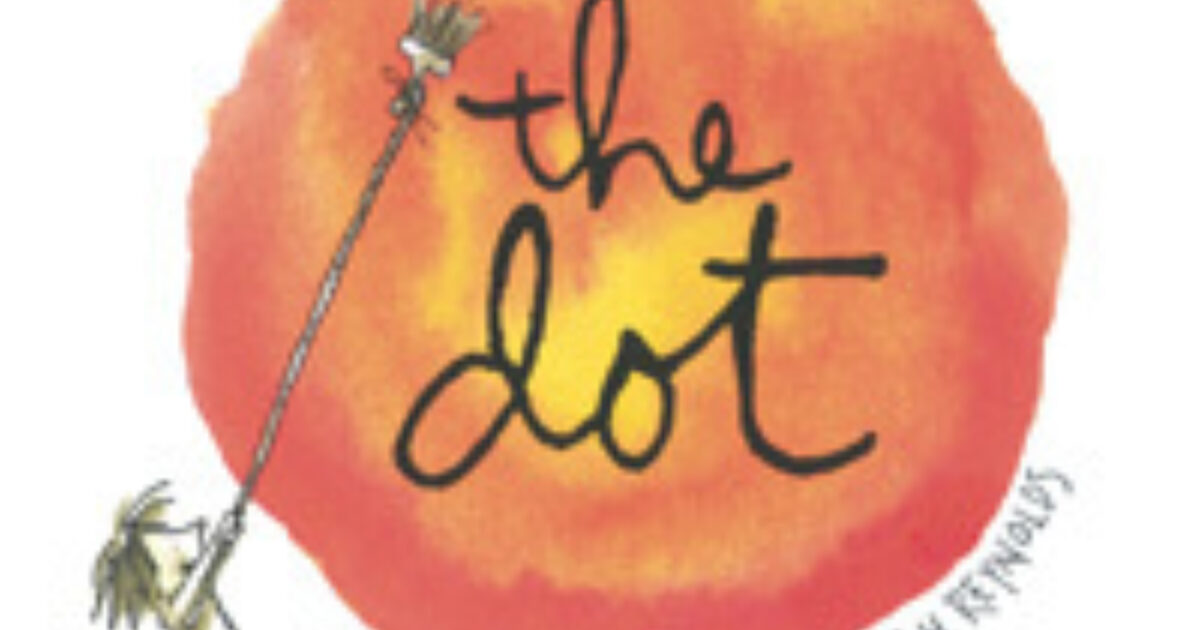 The Dot - Kids Read Now - Kids Read Now