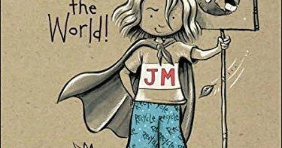 Judy Moody Saves the World! - Kids Read Now - Kids Read Now