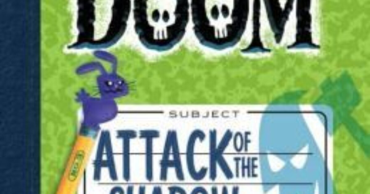 The Notebook of Doom: Attack of the Shadow Smashers - Kids Read Now ...