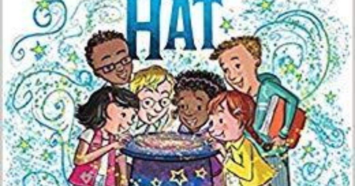 The Magician's Hat - Kids Read Now - Kids Read Now