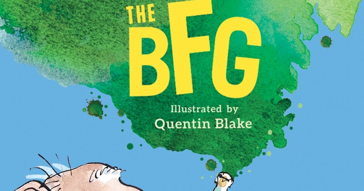The BFG - Kids Read Now - Kids Read Now