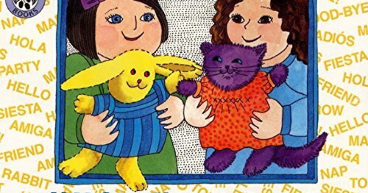 Margaret and Margarita / Margarita y Margaret - Kids Read Now - Kids ...