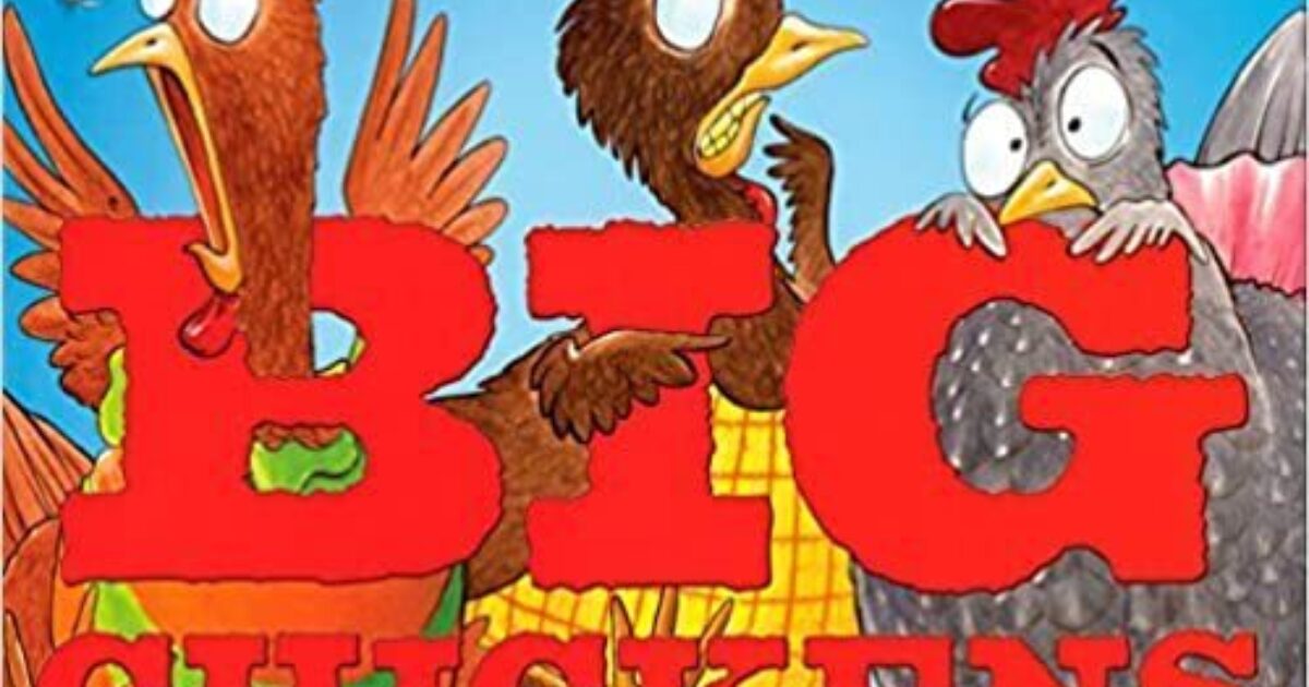 Big Chickens - Kids Read Now - Kids Read Now