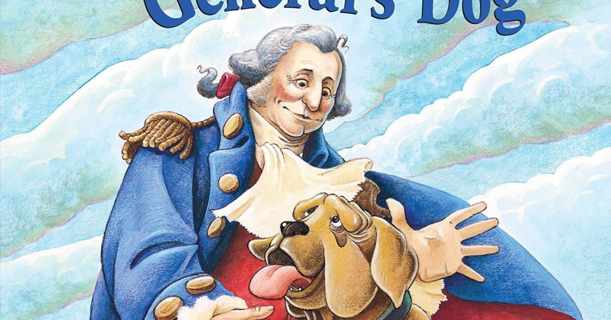George Washington and the General's Dog - Kids Read Now - Kids Read Now